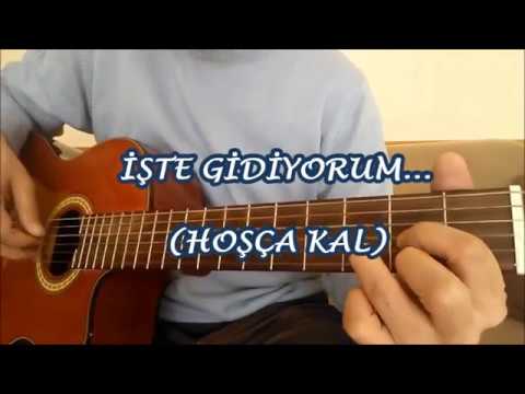 İşte Gidiyorum... (Hoşça kal) / Kazım KOYUNCU anısına... - Yorumlayan: gitarisyen