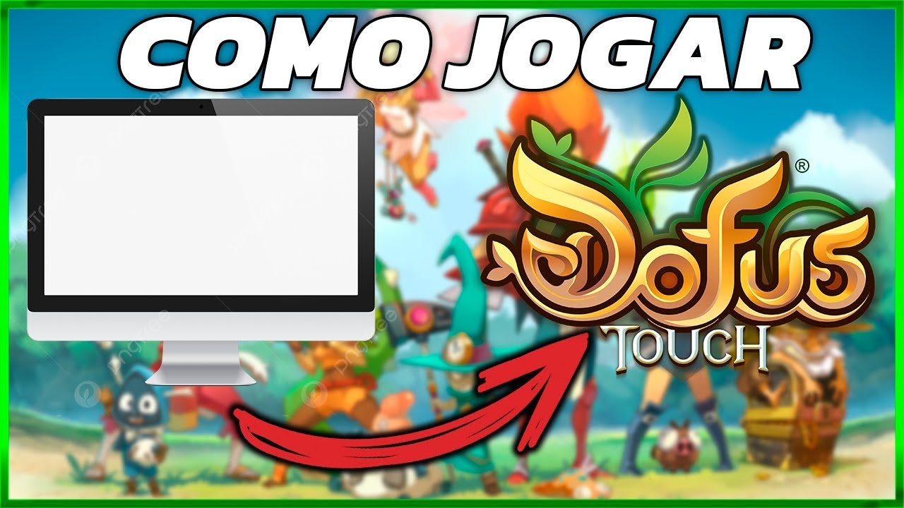 COMO JOGAR DOFUS TOUCH PELO PC (AUTORIZADO) 2024 - YouTube