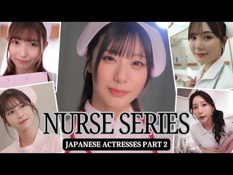 Japanese Nurse Series (Part 2)