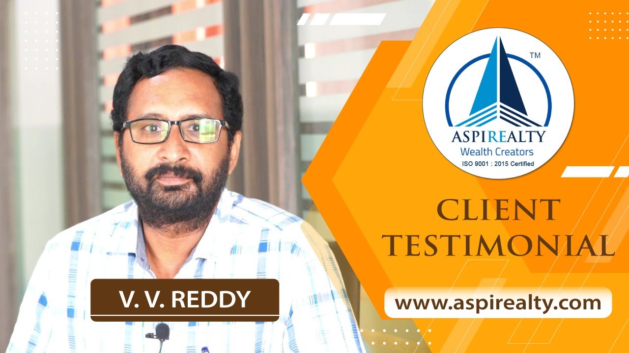 Client Testimonial | Mr. V.V. Reddy | Aspirealty - YouTube