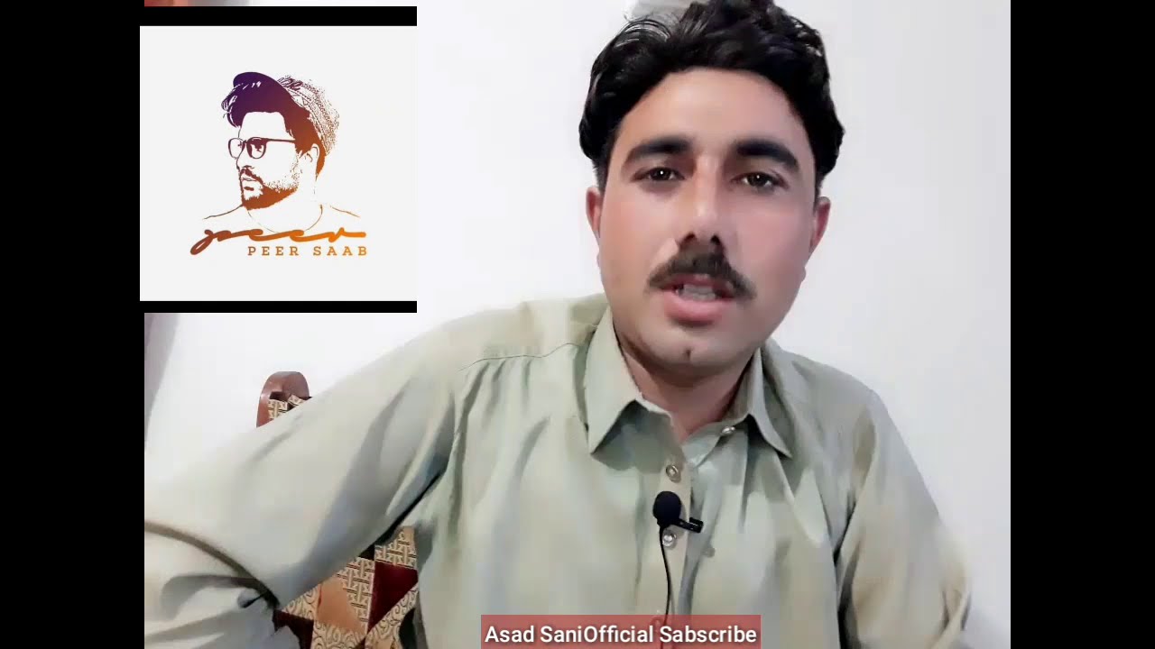 Peer Saab Ta Pegim |Asad Sani Video| - YouTube
