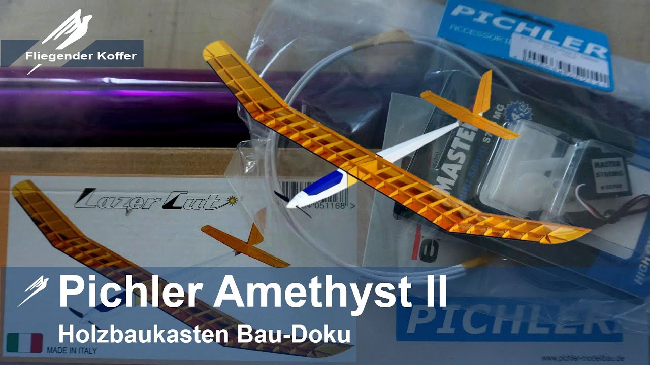 Holzbaukasten Pichler Modellbau Amethyst II Bau-Doku - YouTube