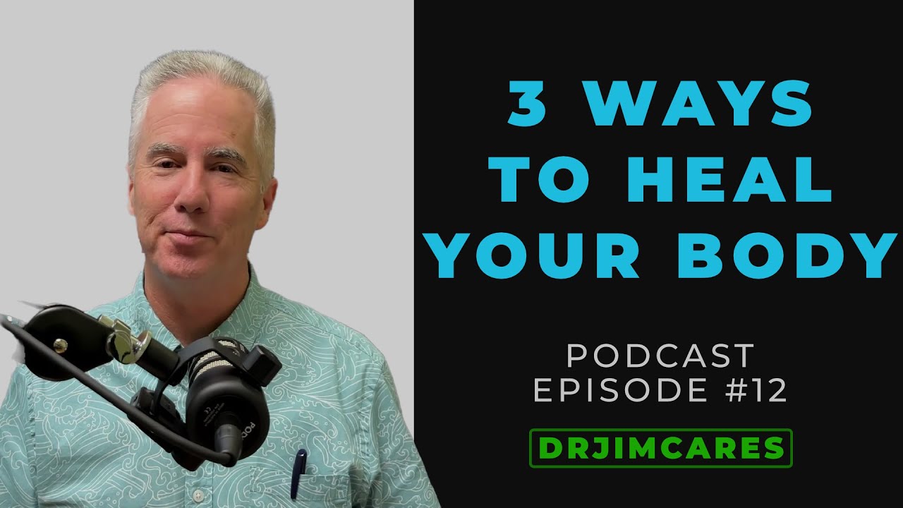 3 Reasons You Can't Heal | Dr. Jim Cares Podcast #12 - YouTube
