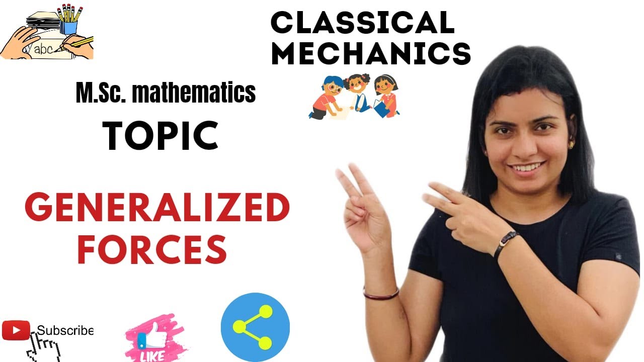 L-25||Generalized Forces || classical mechanics||M.Sc. Mathematics ...
