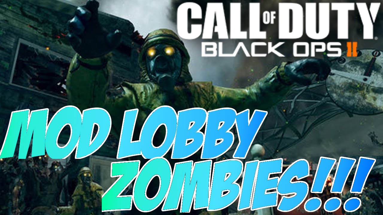Black Ops 2 :MOD LOBBY NUKETOWN ZOMBIES!!! - YouTube