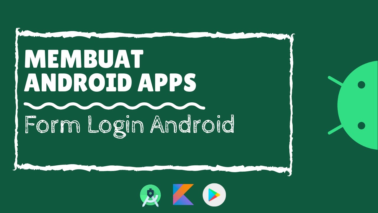 Membuat Aplikasi Android - Form Login Android Studio - YouTube