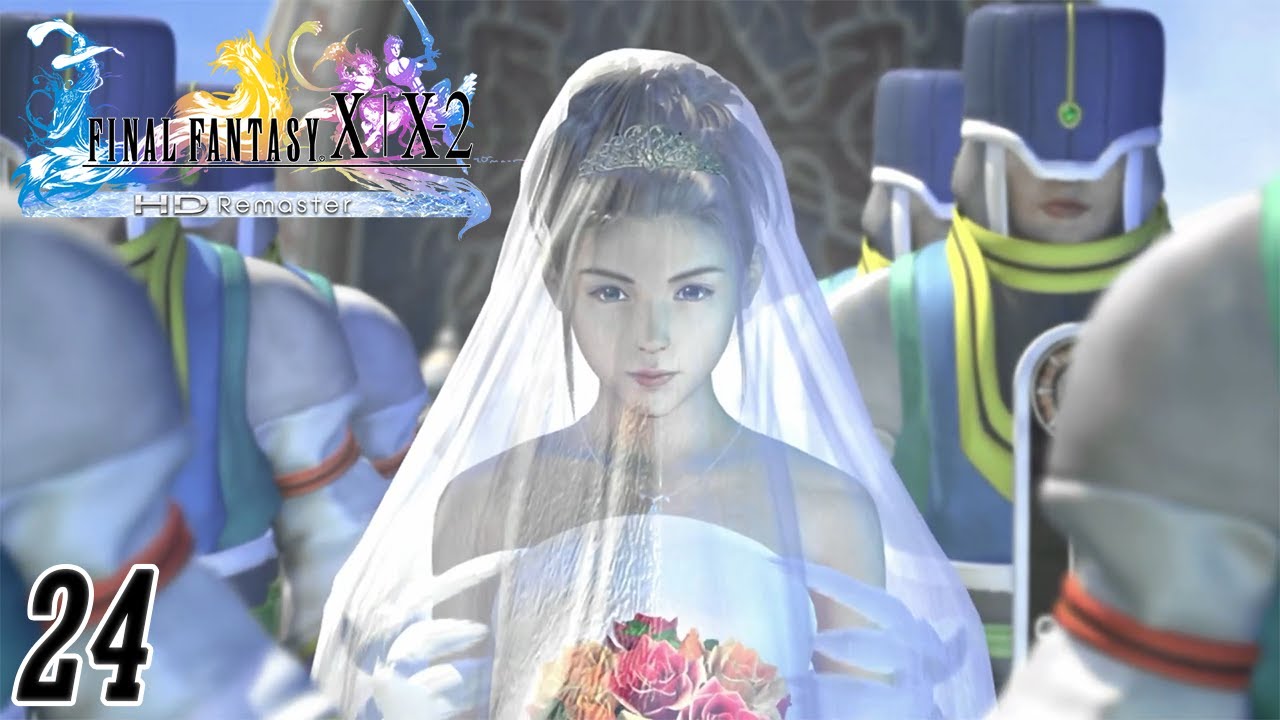 UNFULFILLED MARRIAGE - Let's Play - Final Fantasy X HD Remaster - 24 ...