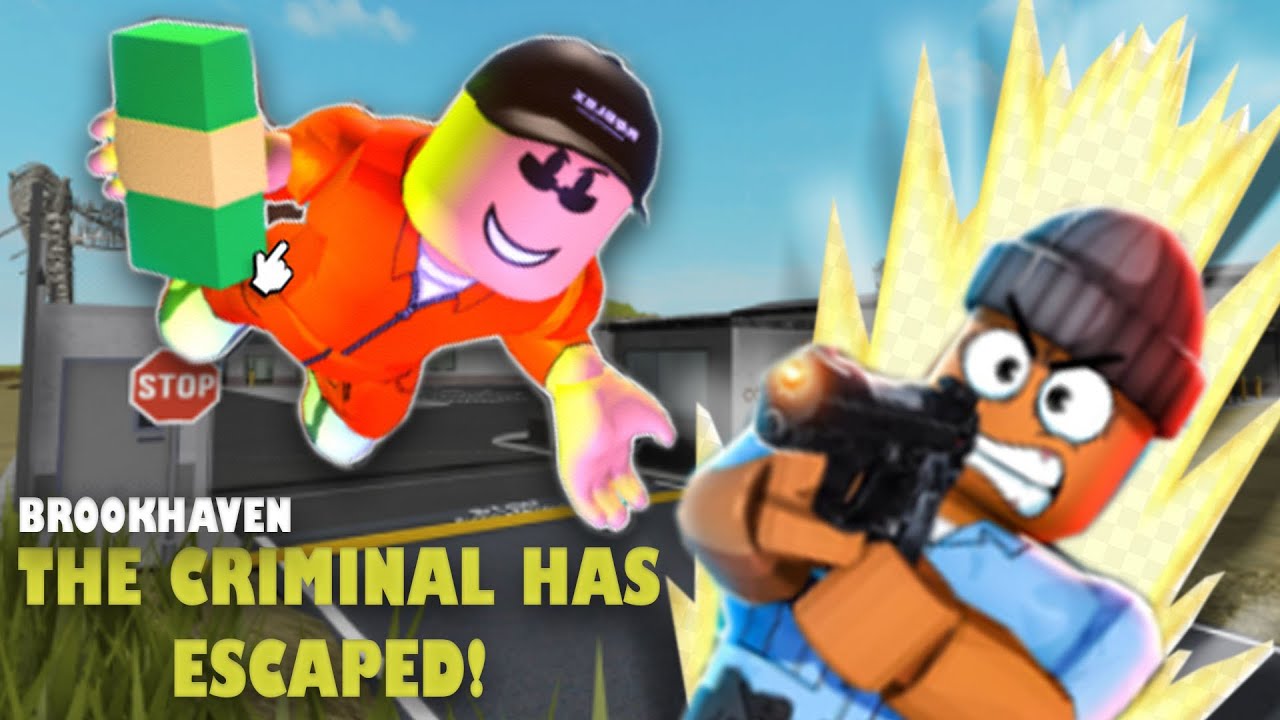 ROBLOX BROOKHAVEN the criminal has escaped the prison - YouTube