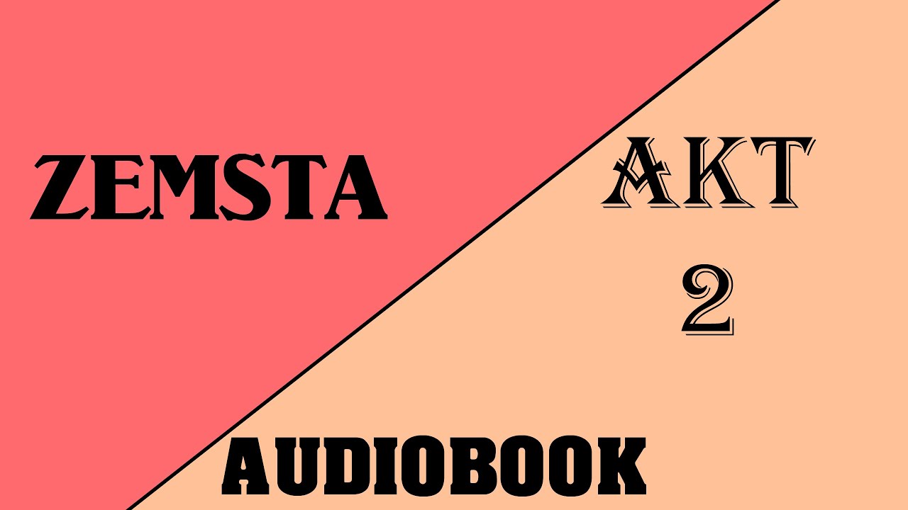 Audiobook Zemsta Akt 2 Zemsta Aleksander Fredro - YouTube