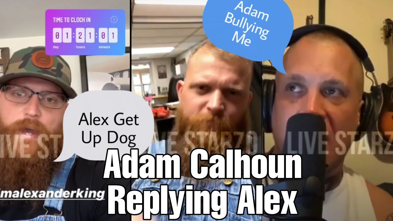 Adam Calhoun Replying To AlexanderKing (Diss) - YouTube
