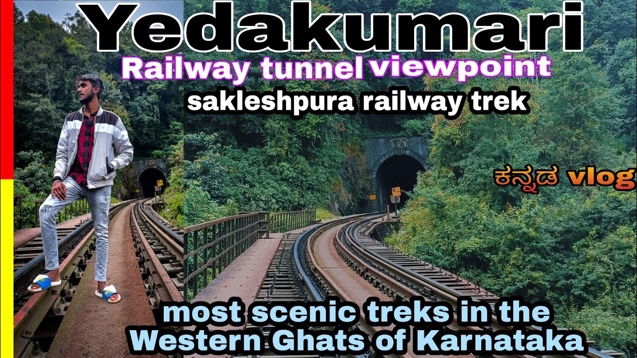 Yedakumeri railway tunnel viewpoint |A hidden gem of sakleshpura | # ...
