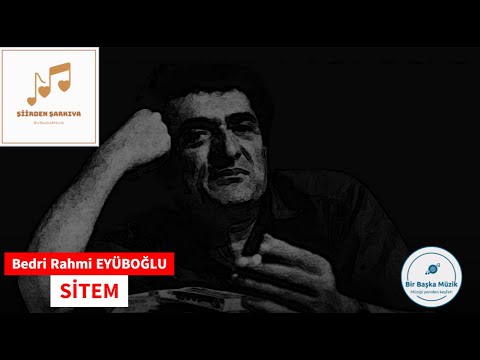 Sitem - Bedri Rahmi EYÜBOĞLU - ŞİİRDEN ŞARKIYA - Bir Başka #müzik #şarkı #şiir #duygusal #aşk