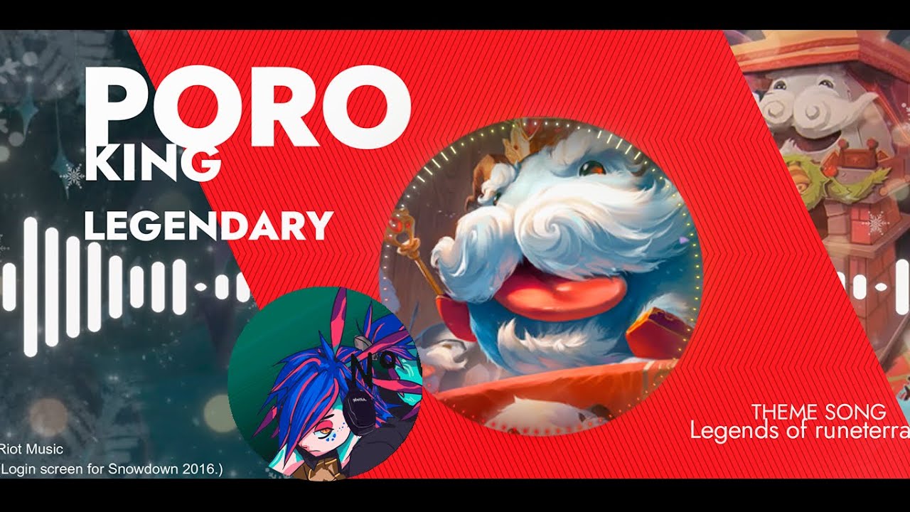PORO KING legendary theme song | LEGENDS OF RUNETERRA. - YouTube