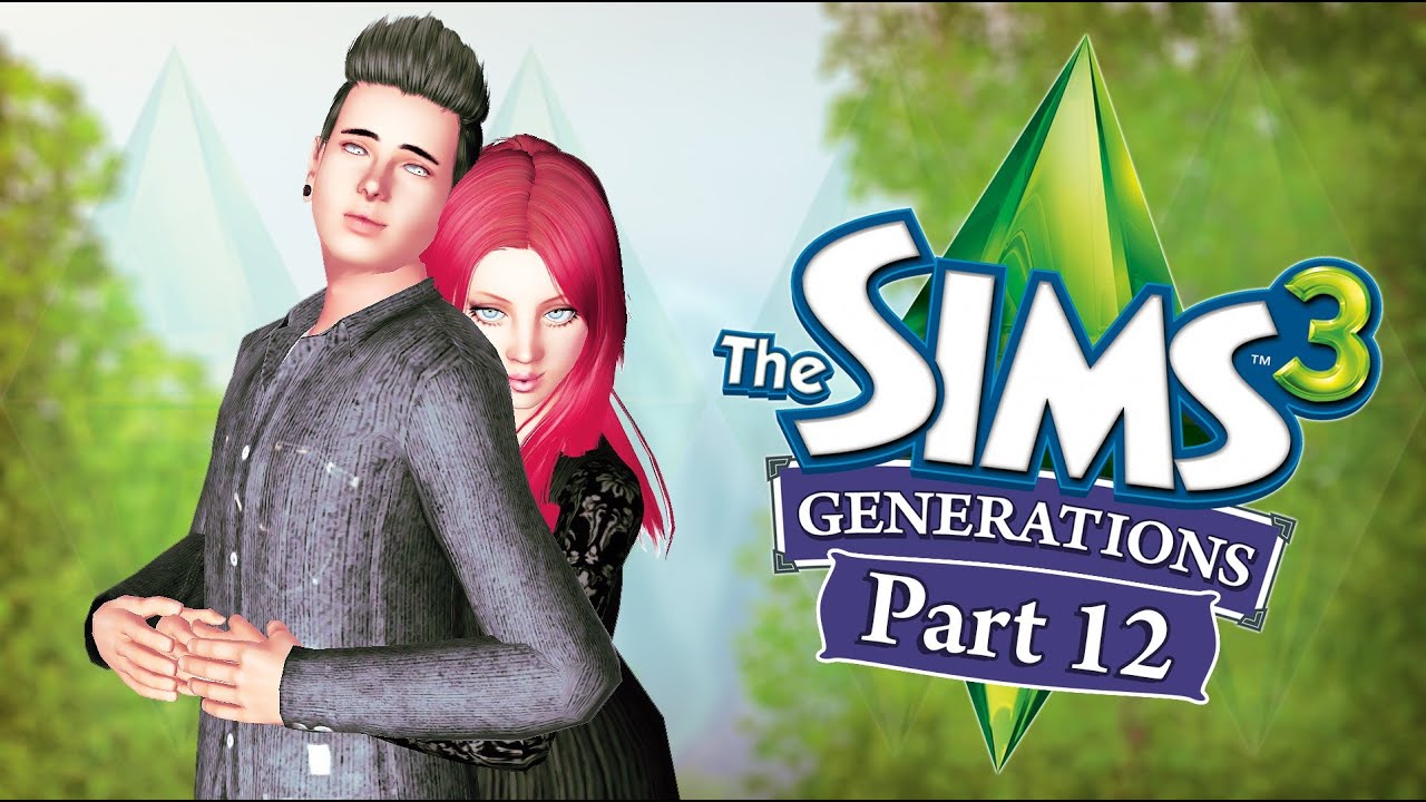 Lets Play: The Sims 3 Generations (Part 12) New Start! - YouTube