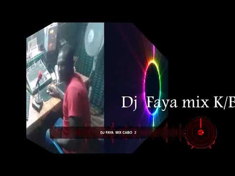 DJ FAYA MIX CABO 2 - YouTube