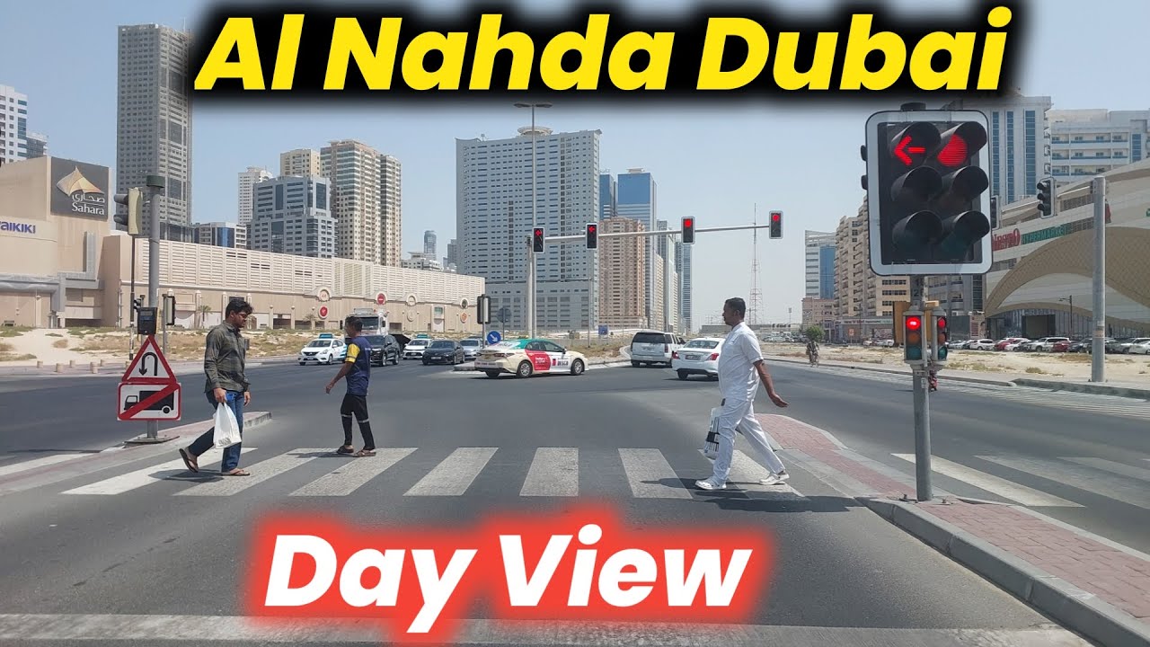 Al Nahda Dubai / Day View / United Arab Emirates @parwezakhtervlogs ...