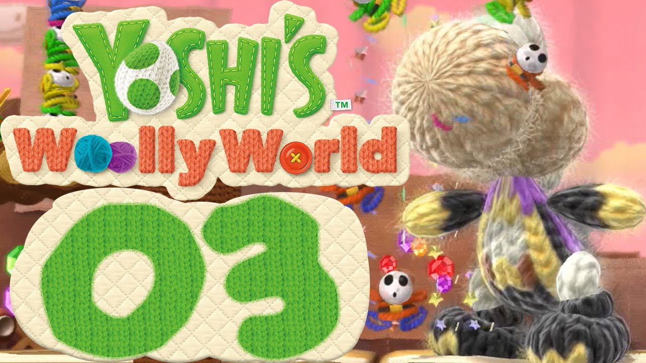 YOSHI'S WOOLY WORLD #03 - Giga und Motorrad Yoshi - Let's Play - [60FPS ...