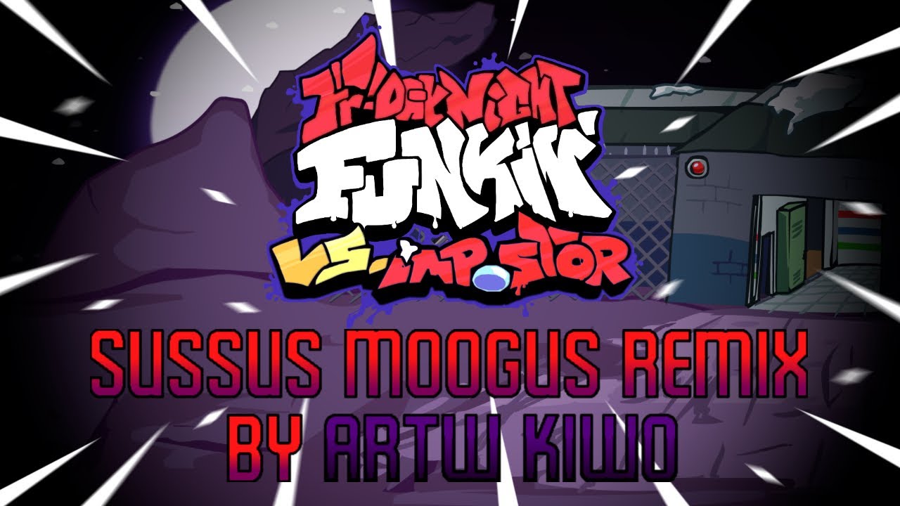 Friday Night Funkin' - Sussus Moogus Kiwo's Remix - YouTube