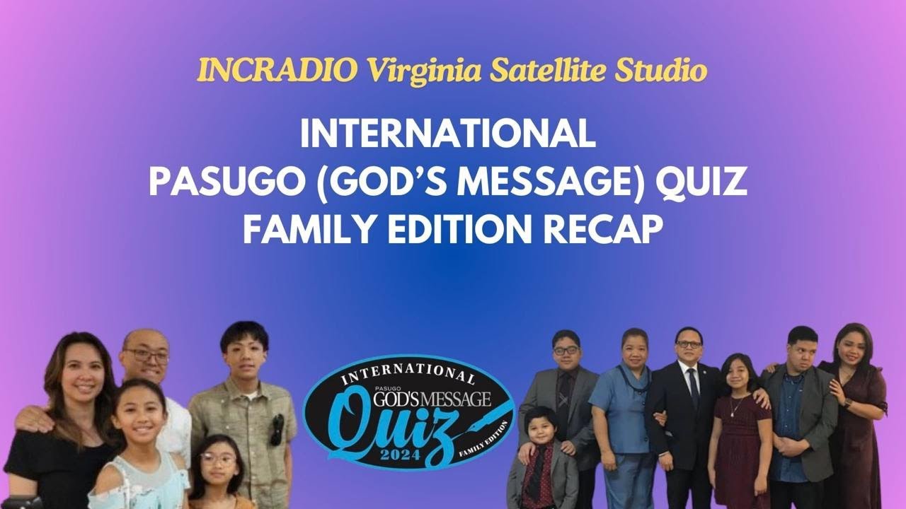 PASUGO QUIZ RECAP | INCRadio Virginia | July 13, 2024 - YouTube