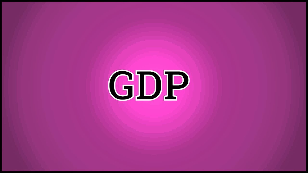 What Gdp Means Youtube