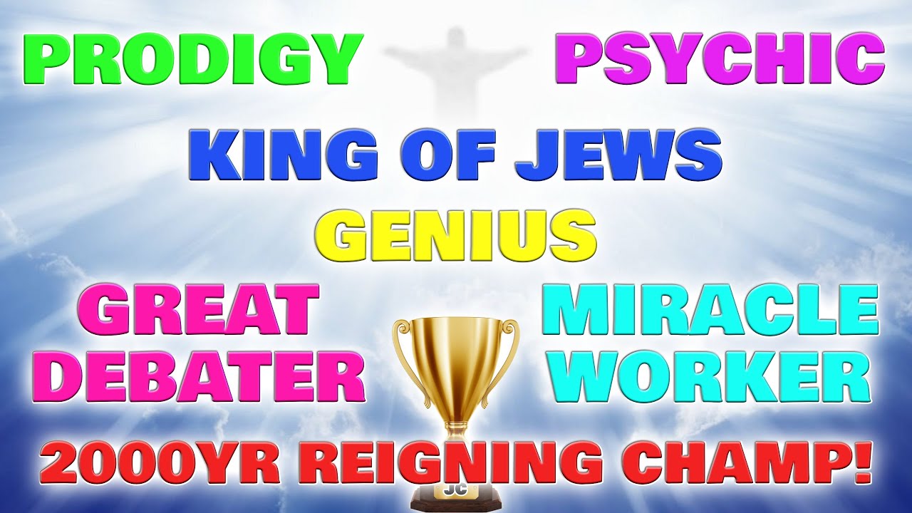 Jesus Christ's 300+ IQ as 100% Man Proven; Genius, Psychic, Prodigy ...