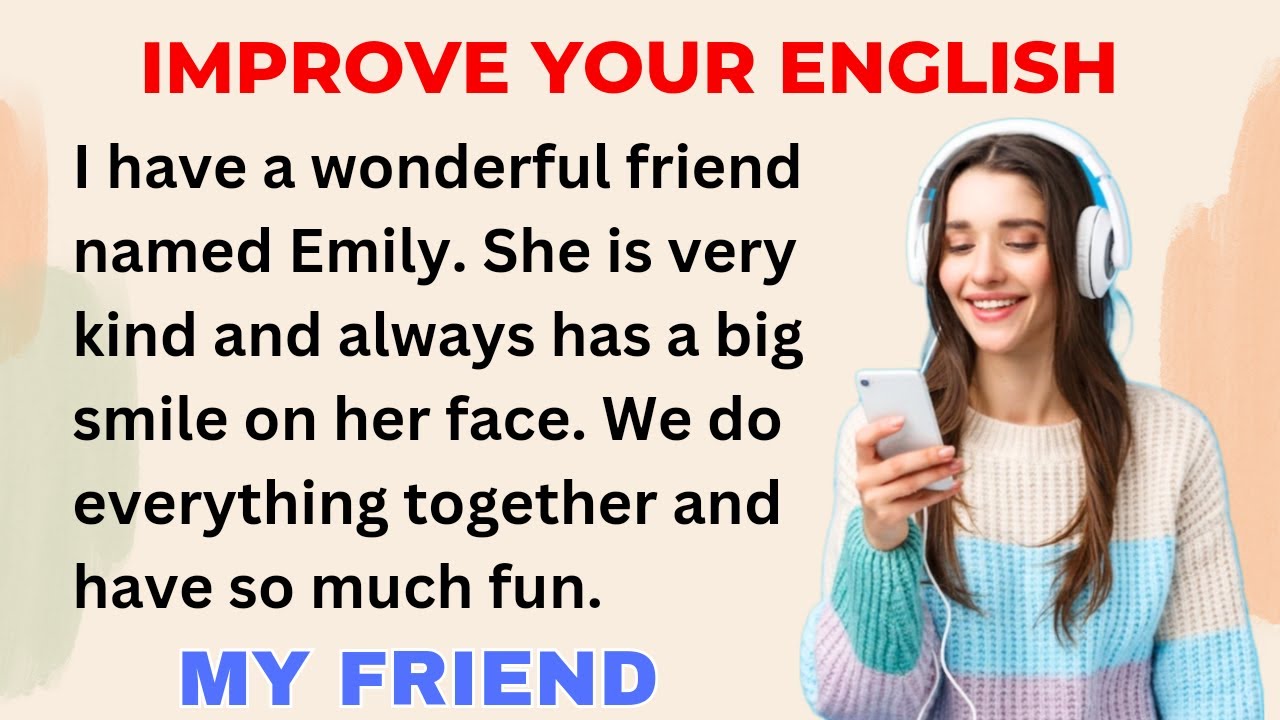 My Friend | Improve your English | Learning English Speaking | Level 1 ...