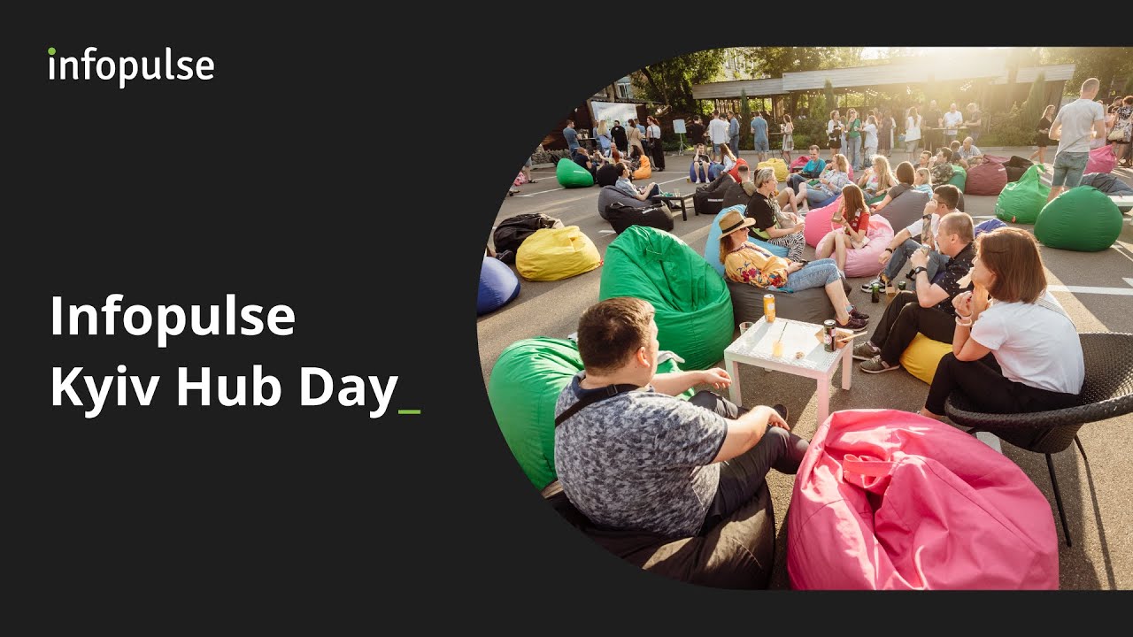 Infopulse Kyiv Hub Day 2023 - YouTube