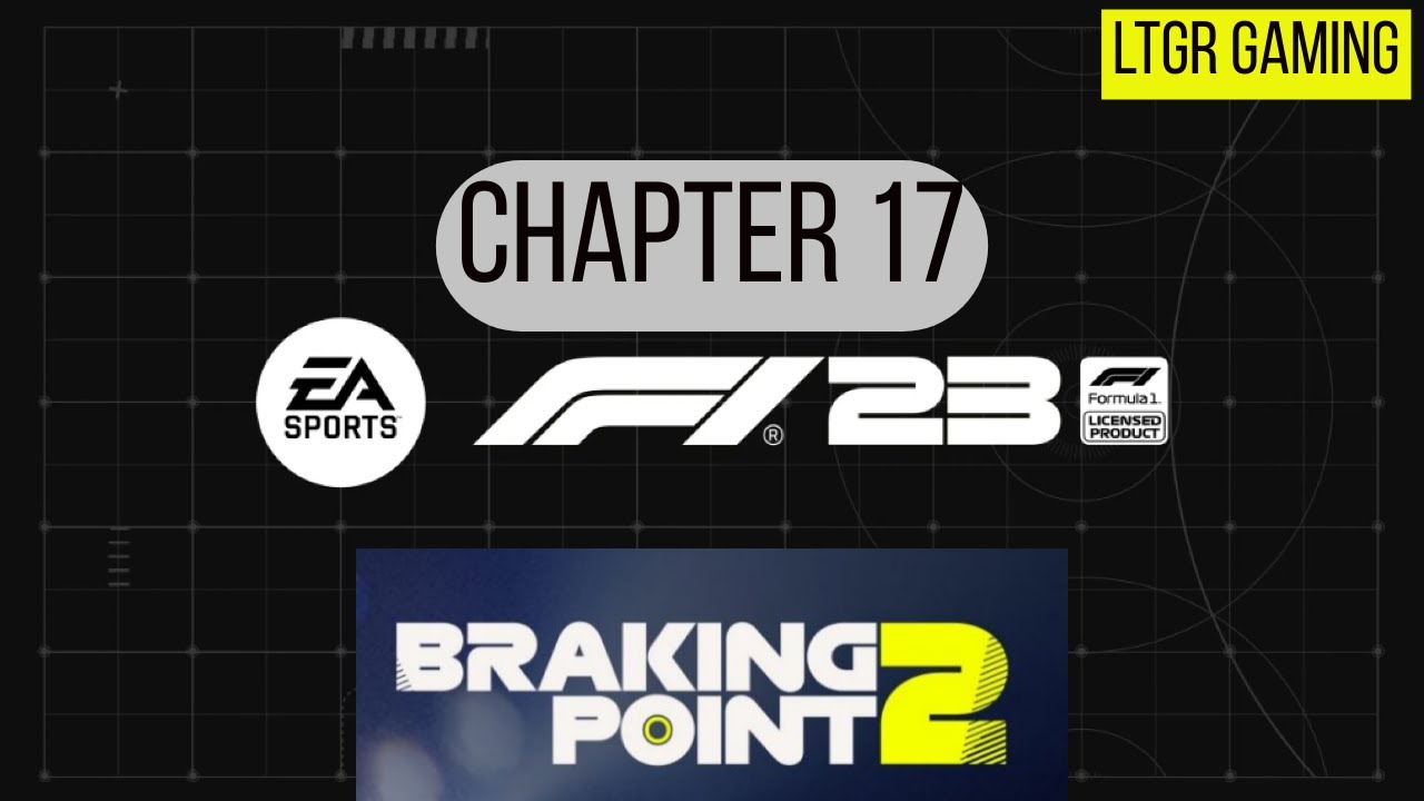 F1 23 Breaking Point 2: Chapter 17 - YouTube