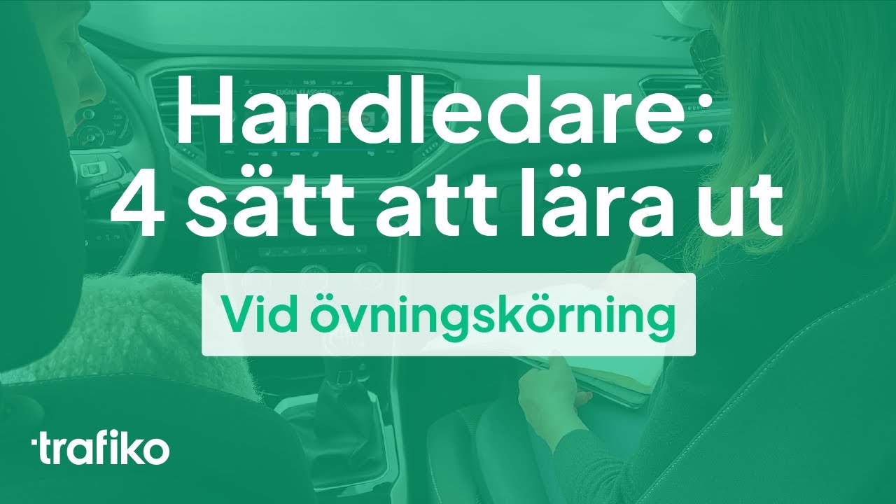 Handledare: 4 tips & sätt att lära ut vid övningskörning - YouTube