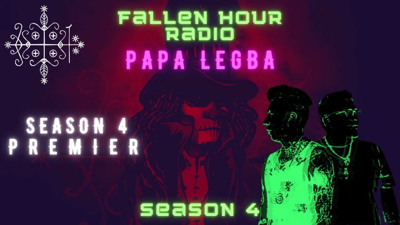 Papa Legba King of the Crossroads| Fallen Hour Radio Season 4 Premier ...