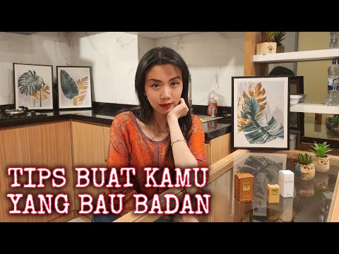 Cici cantik bahas tips untuk hilangkan bau badan super jorok | cewek sombong pamer parfum kesayangan