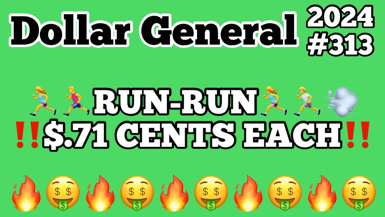 2024 313 Dollar General Couponig RUN RUN 71 CENTS EACH 2024-313-dollar-general-couponig-run-run-71-cents-each