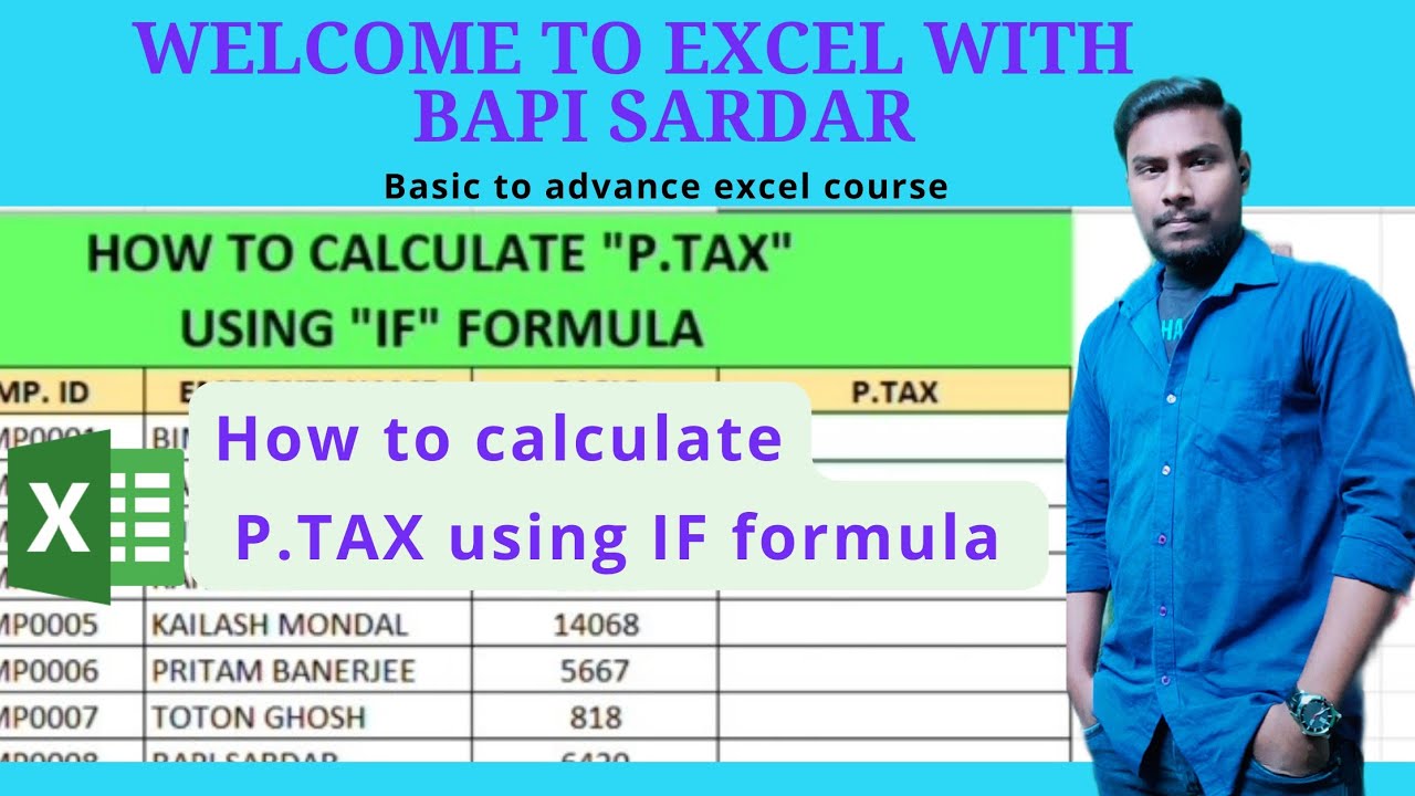 - How to calculate " P.TAX " using "IF" formula - #bapisardar # ...