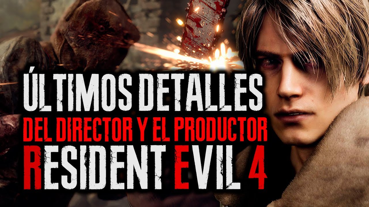 NUEVA INFORMACIÓN IMPORTANTE DE RESIDENT EVIL 4 REMAKE EN UNA ...