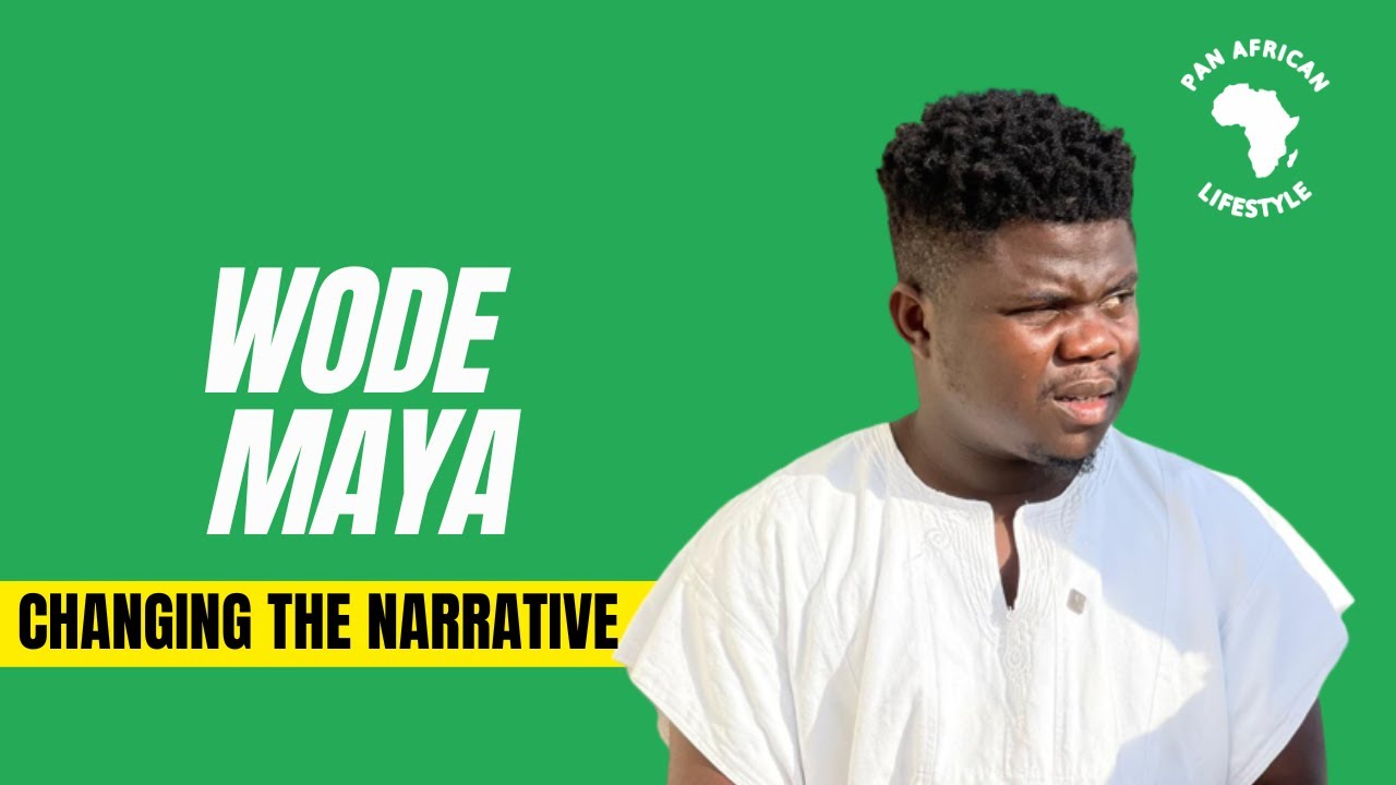 THE WODE MAYA STORY | PAN AFRICAN LIFESTYLE - YouTube