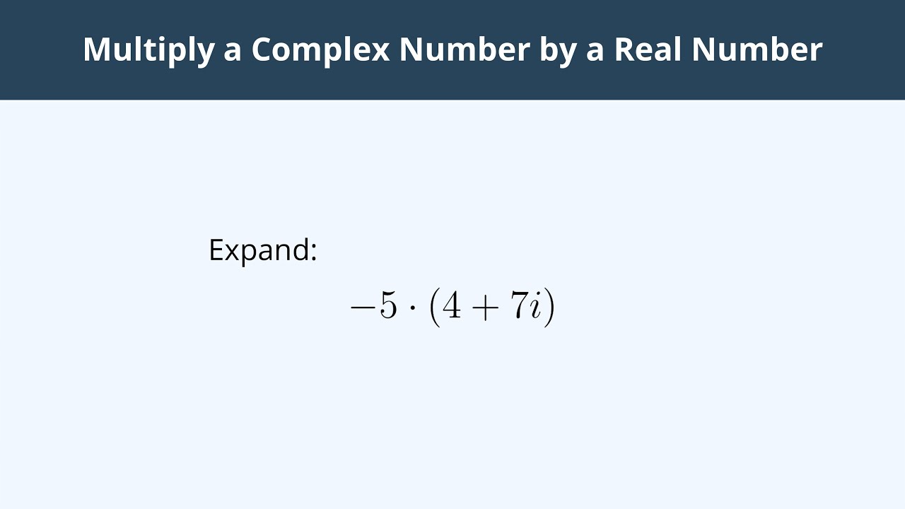 Multiply a Complex Number by a Real Number - 2 - YouTube