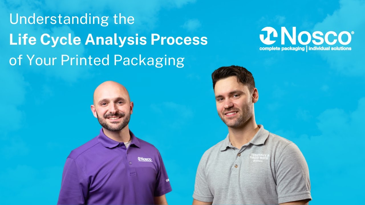 Understanding the Life Cycle Analysis Process of Your Printed Packaging ...