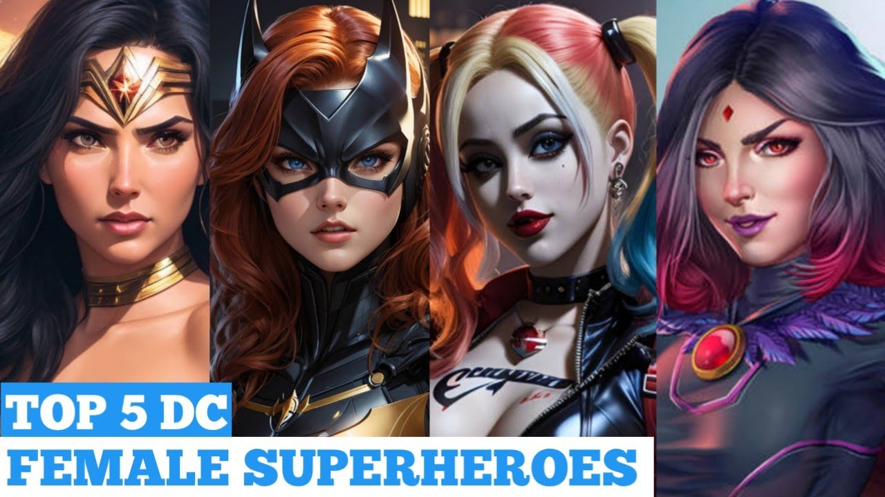 Top 5 Female Superheroes In DC Universe - YouTube