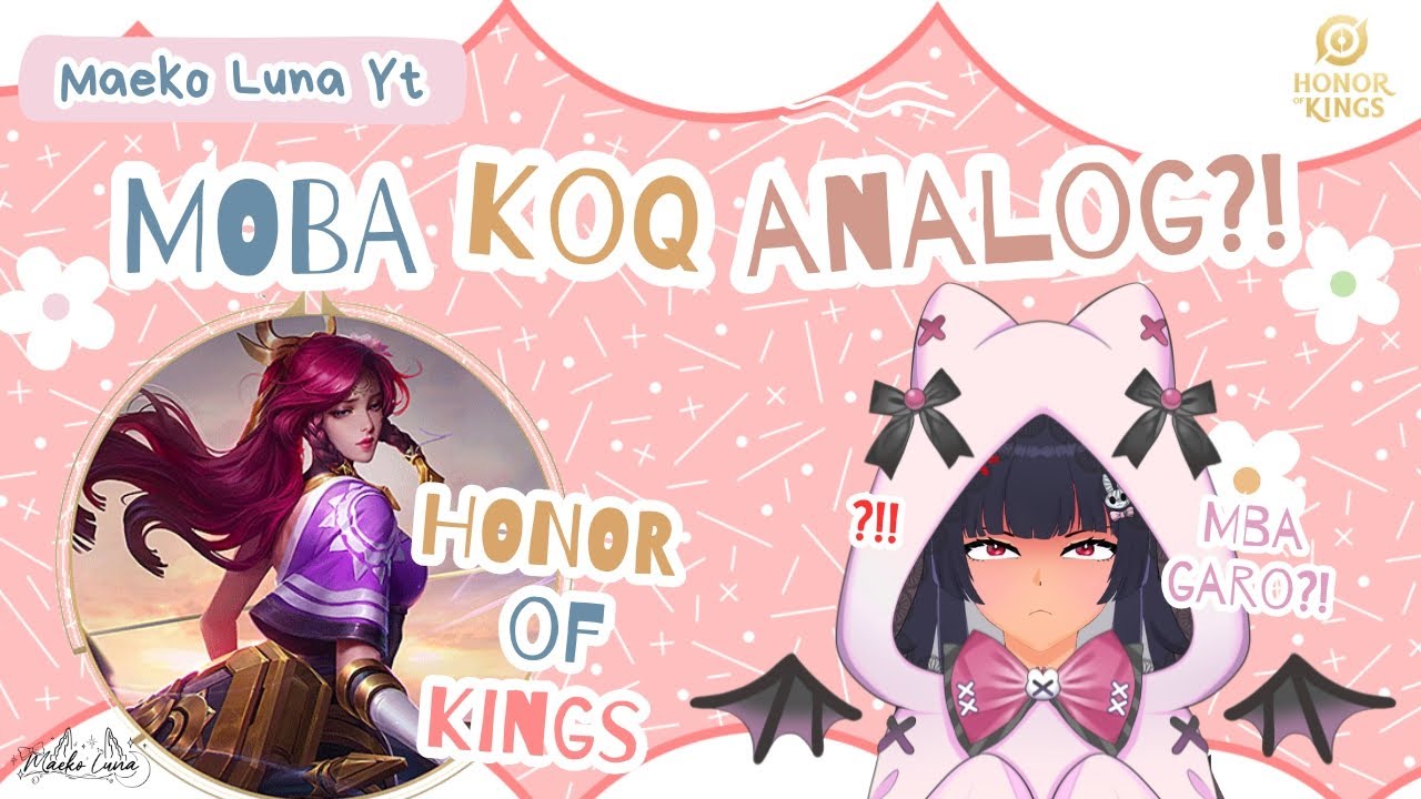 [LIVE] HONOR OF KINGS - MOBA KOQ ANALOG?! - YouTube