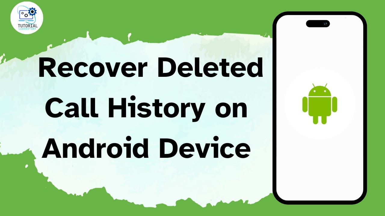 How to Recover Deleted Call History on Android Device - YouTube