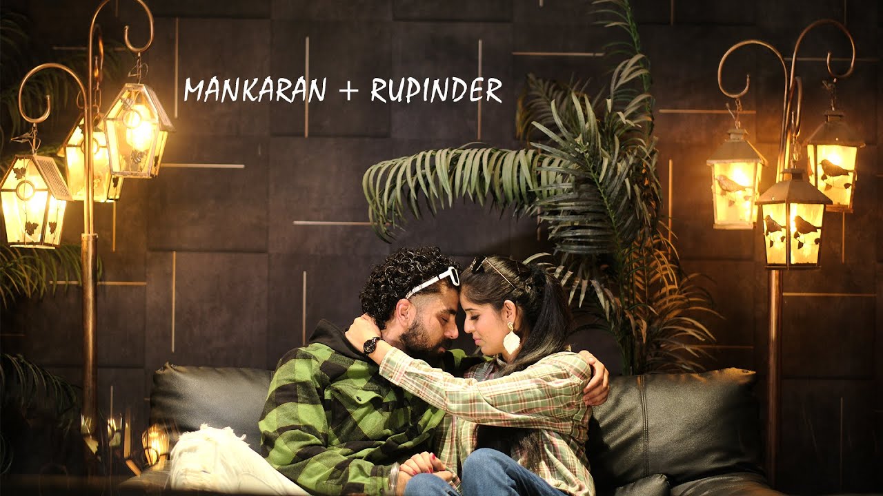 BEST PRE-WEDDING 2023 || MANKARAN + RUPINDER || CINE || LUDHIANA ...