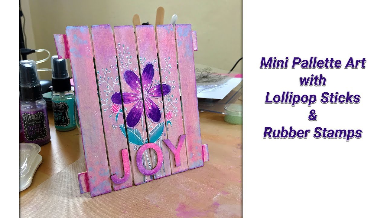 Mini Pallet Art using Lolly Pop Sticks and Rubber Stamps - YouTube