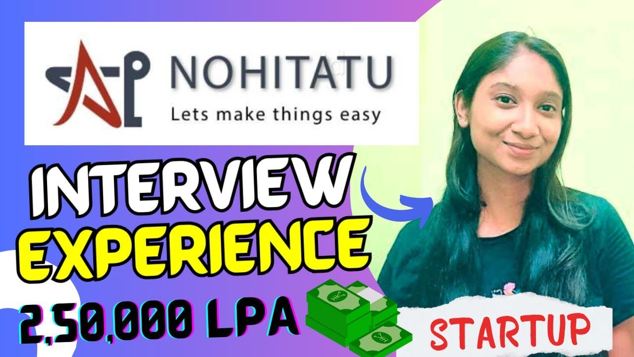 Nohitatu Technologies Startup Interview Experience | Interview ...