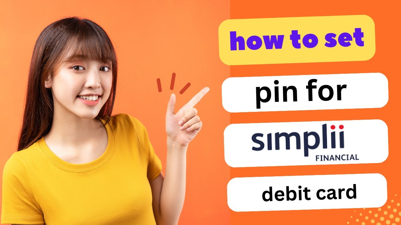 UPDATED! HOW TO SET PIN FOR SIMPLII DEBIT CARD 2025! (FULL GUIDE) - YouTube