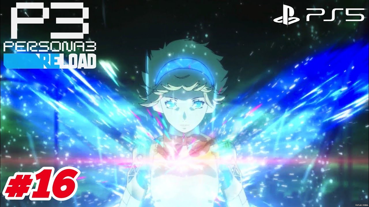 PERSONA 3 RELOAD【 Gameplay walkthrough part #16 】PS5 - YouTube