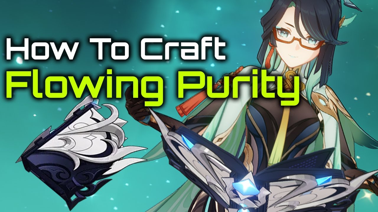 Where and how to craft Flowing Purity | F2P 4 Star Catalyst For Varesa ...