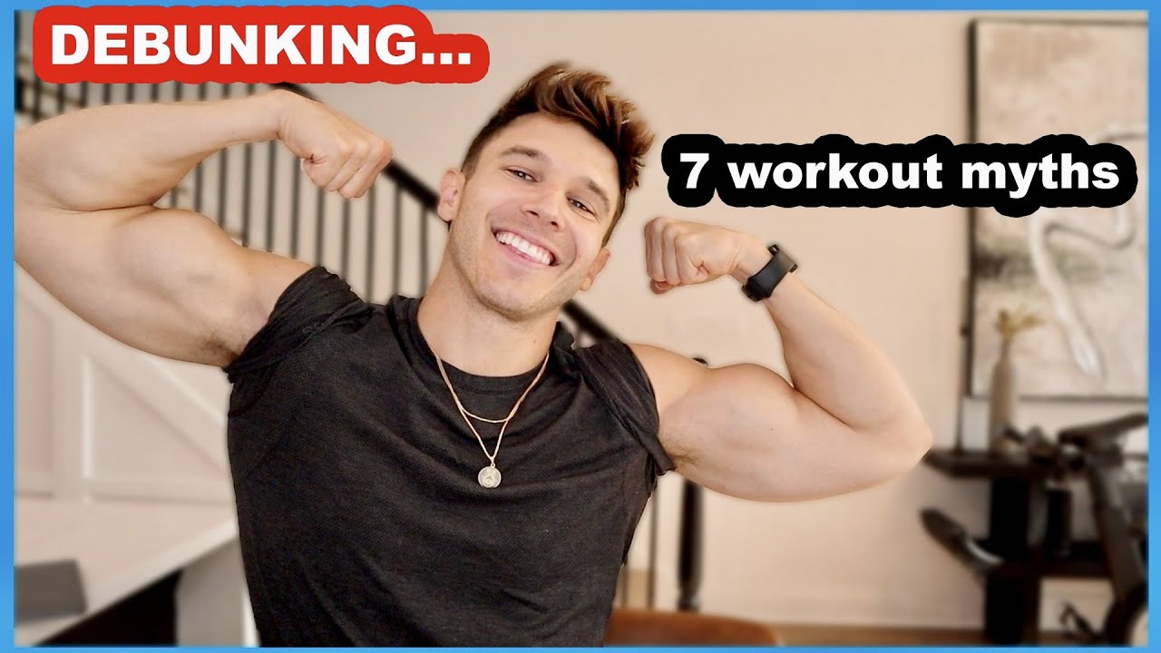 Expert Busts 7 Workout Myths | Sam Cushing - YouTube