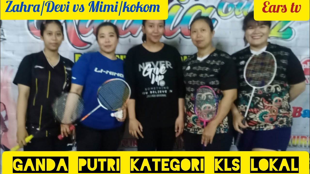 Zahra/Devi vs Mimi/Kokom Kurnia cup 2025 ganda putri Channel EARS tv ...