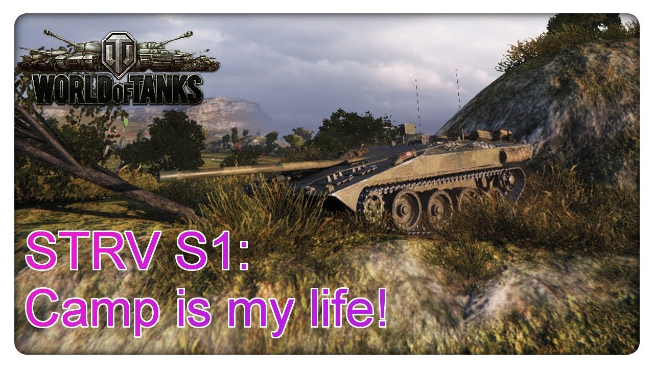 STRV S1: Camp is my life! [World of Tanks - Gameplay - Deutsch] - YouTube