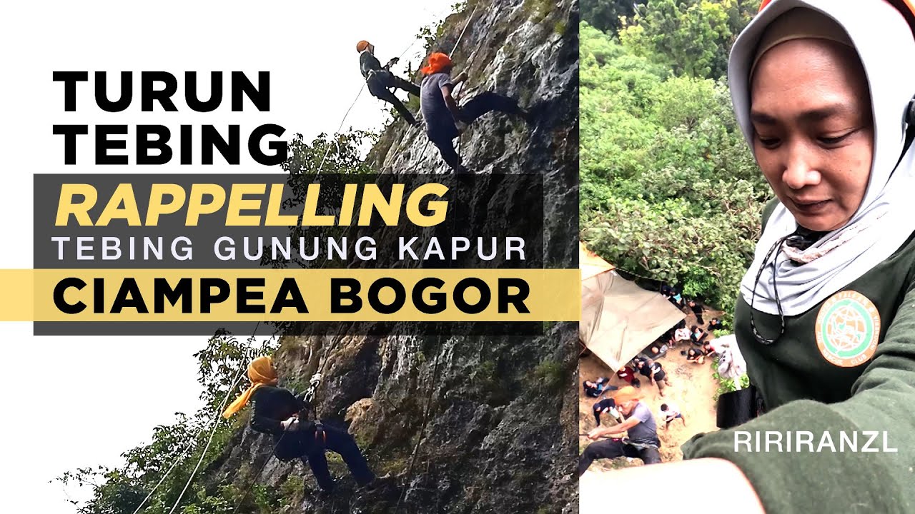 Rappelling / Turun Tebing Pakai Tali di Tebing Gunung Kapur Ciampea ...